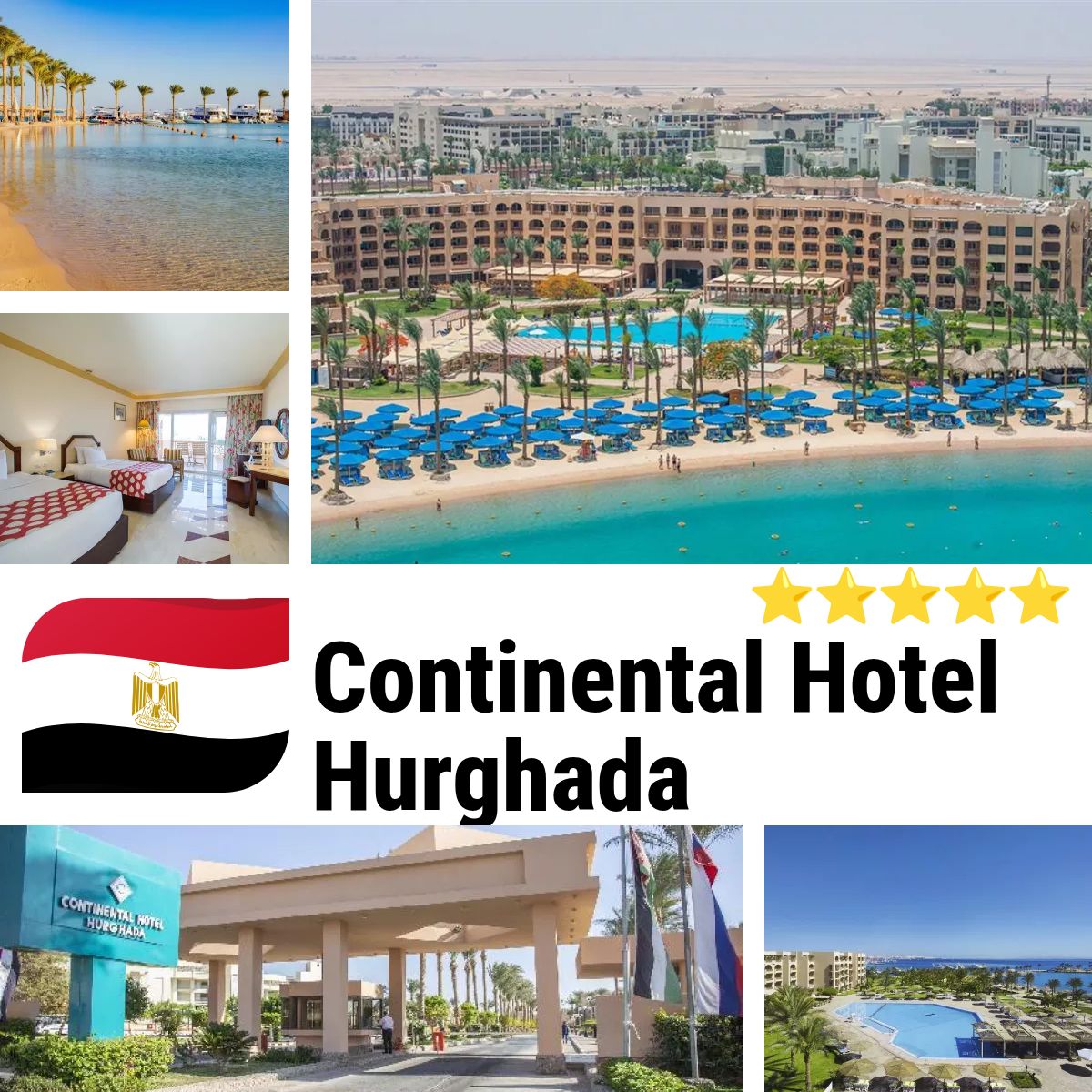 Continental Hotel Hurghada (5*) - Hurghada - Egypt - EG