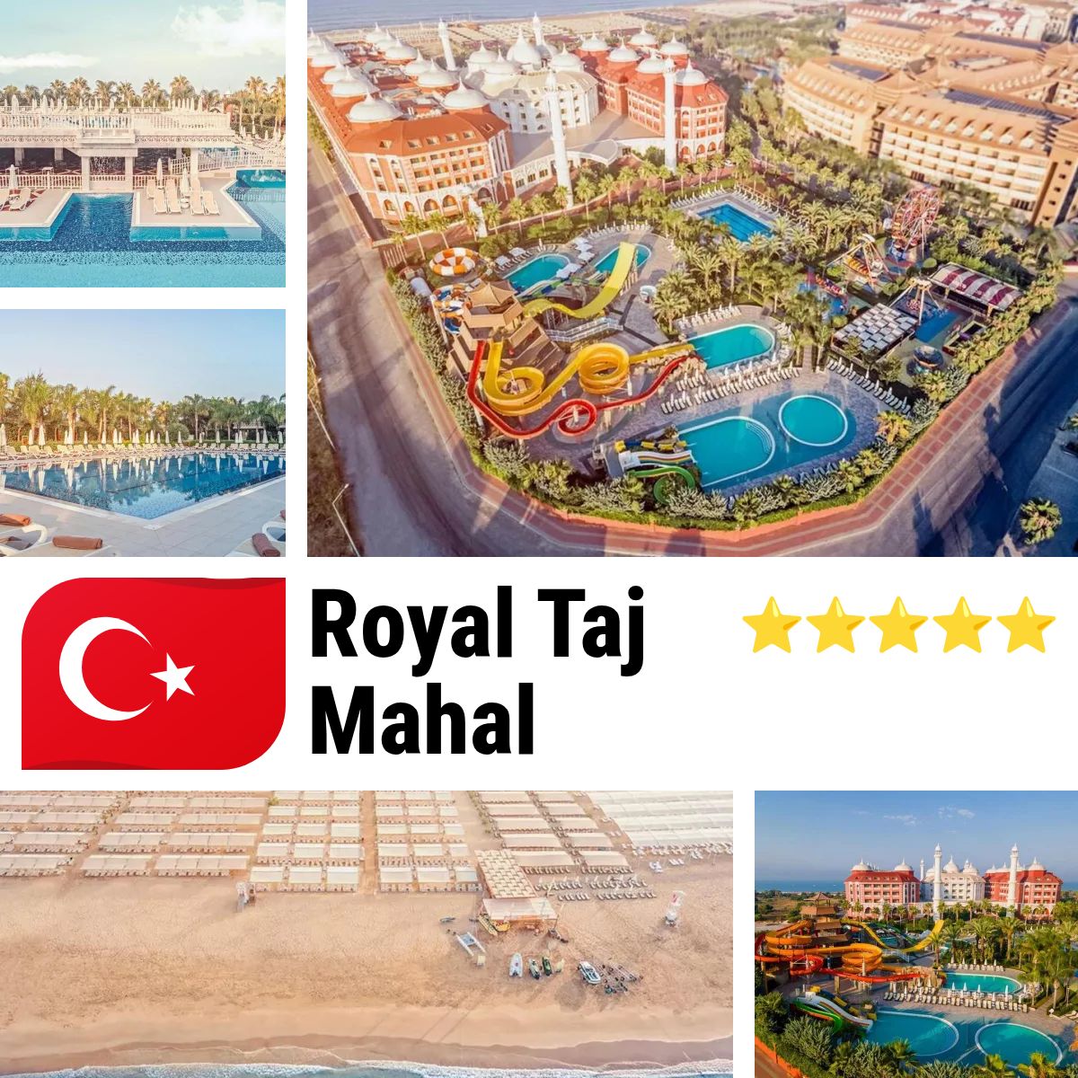 Royal Taj Mahal (5* Hotel) - Evrenseki - Side - TR