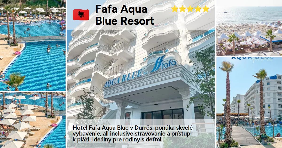 Fafa Aqua Blue Resort (5* Hotel) - Durres - Albánsko - AL