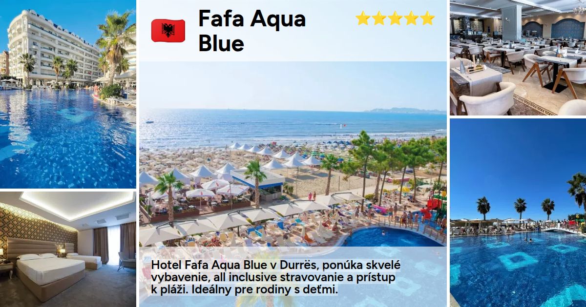 Fafa Aqua Blue (5* Hotel) - Durres - Albánsko - CK Tip Travel