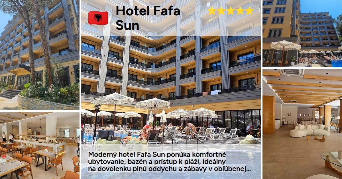 Hotel Fafa Sun (5*) - Durres - Albánsko - CK Čedok