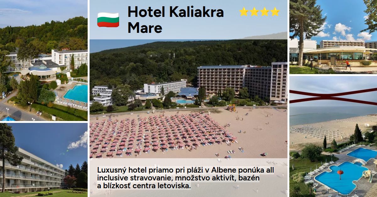 Hotel Kaliakra Mare (4*) - Albena - Bulharsko - BG