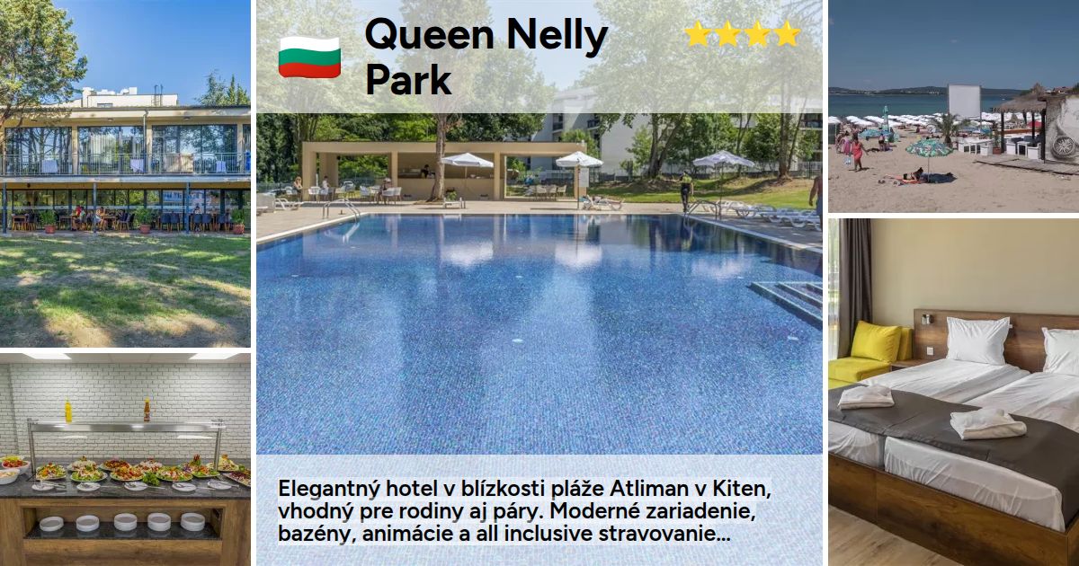 Queen Nelly Park (4* Hotel) - Kiten - Bulharsko - BG
