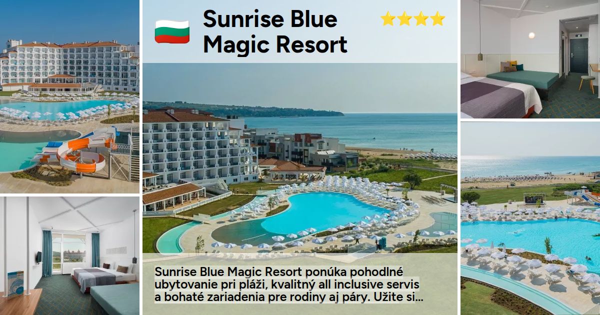 Sunrise Blue Magic Resort (4* Hotel) - Obzor - Bulharsko - BG