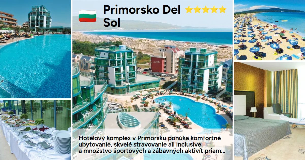 Primorsko Del Sol (5* Hotel) - Primorsko - Bulharsko - BG