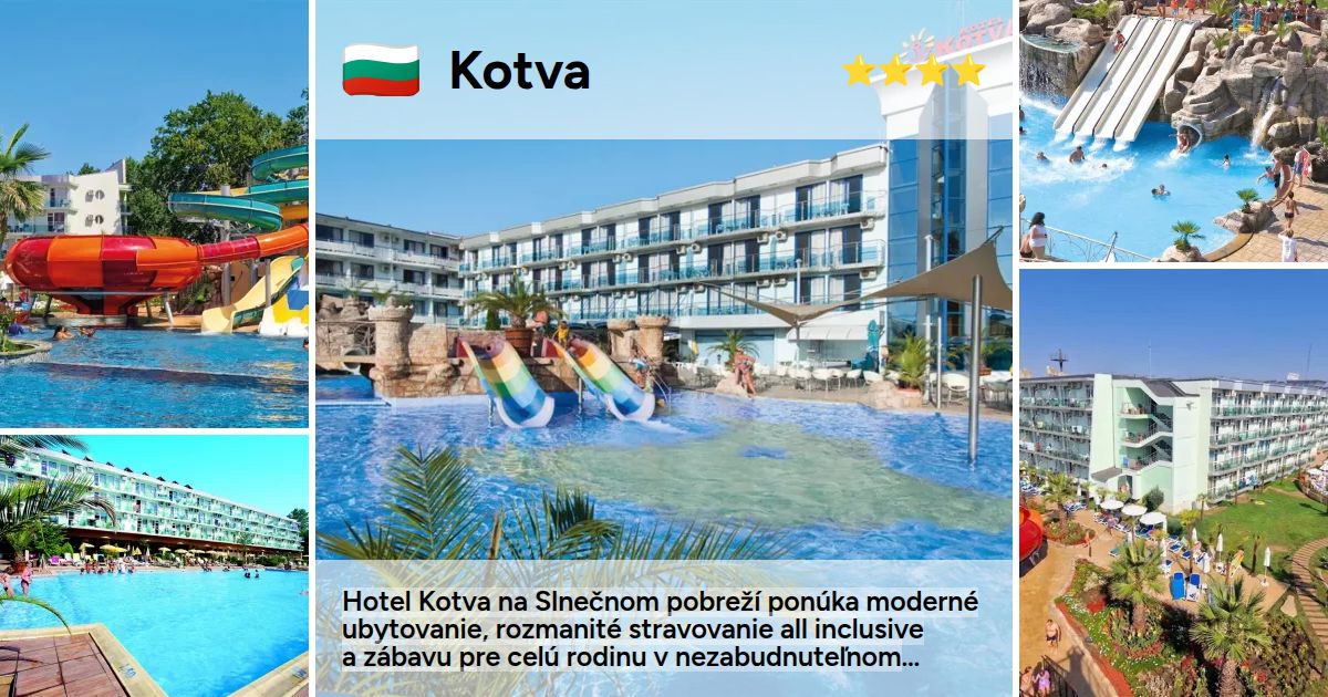 Kotva (4* Hotel) - Slnečné pobrežie - Bulharsko - BG