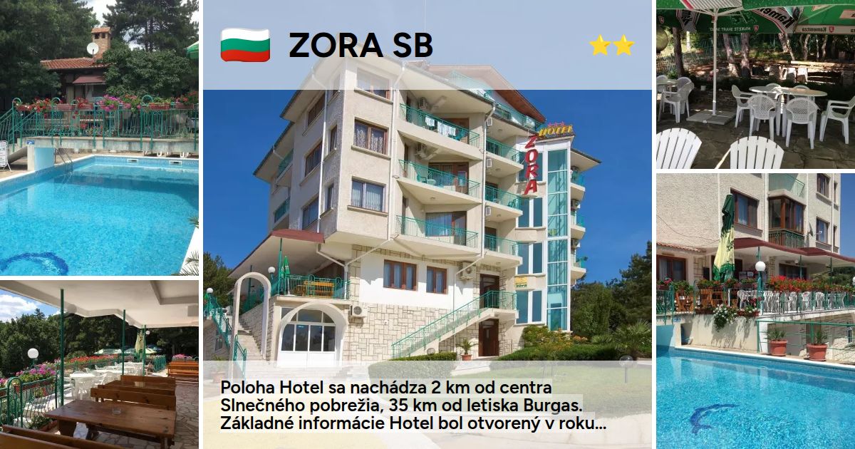 ZORA SB (2* Hotel) - Slnečné pobrežie - Bulharsko - BG