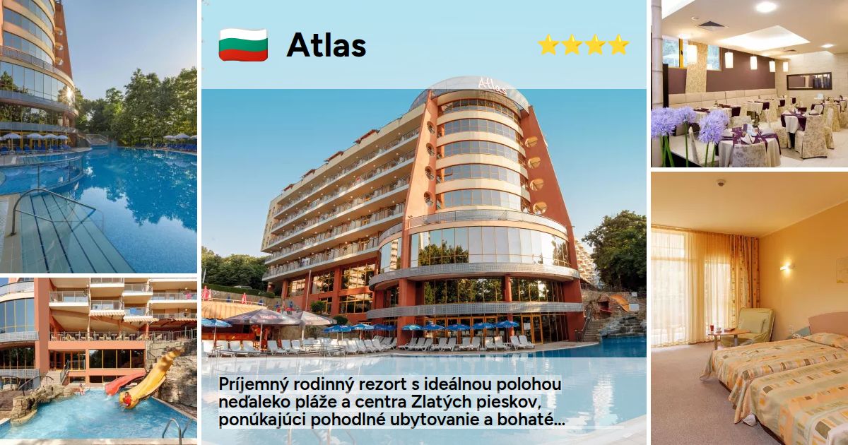 Atlas (4* Hotel) - Zlaté piesky - Bulharsko - CK Solvex