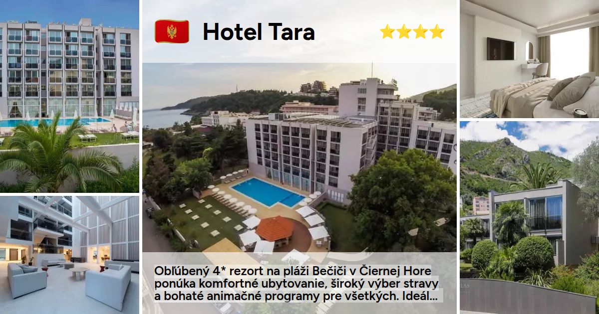 Hotel Tara (4*) - Bečići - Čierna Hora - ME