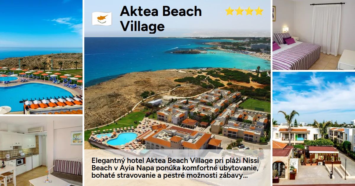 Aktea Beach Village (4* Hotel) - Ayia Napa - Južný Cyprus - CY