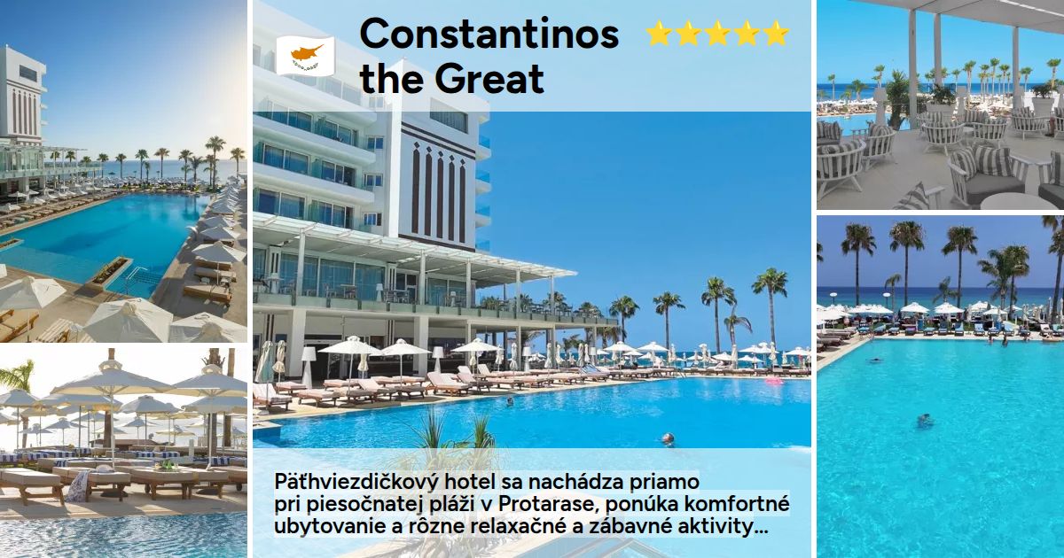 Constantinos the Great (5* Hotel) - Protaras - Južný Cyprus - CK Tip Travel