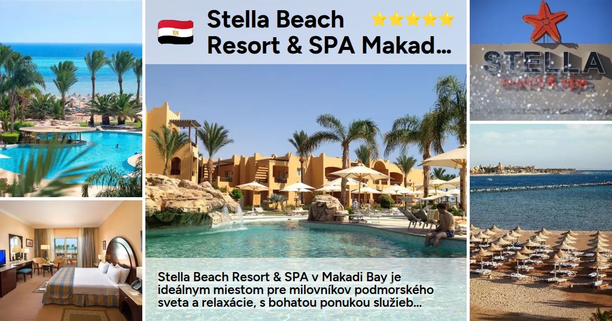 Stella Beach Resort & SPA Makadi Bay (5* Hotel) - Makadi Bay - Egypt - EG