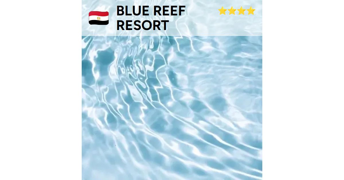 BLUE REEF RESORT (4* Hotel) - Marsa Alam - juh - Marsa Alam - EG