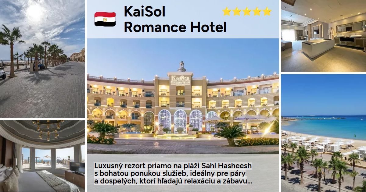 KaiSol Romance Hotel (5*) - Sahl Hasheesh - Egypt - CK ETI Slovensko