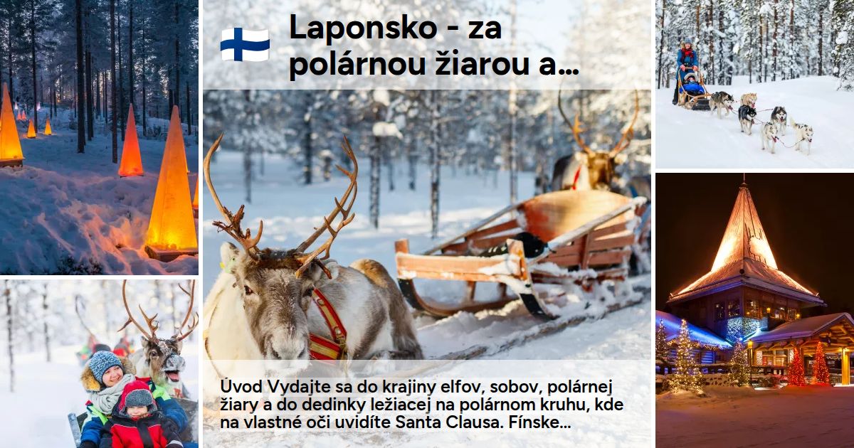 Laponsko - za polárnou žiarou a Santa Clausom - Fínsko - FI