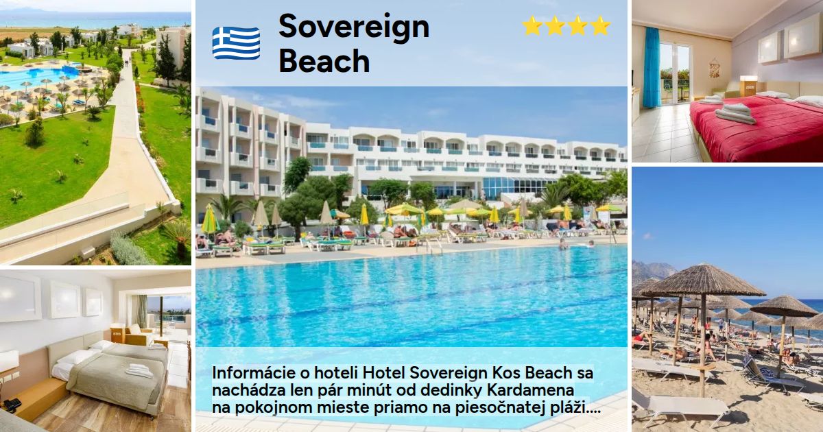 Sovereign Beach (4* Hotel) - Kardamena - Kos - GR