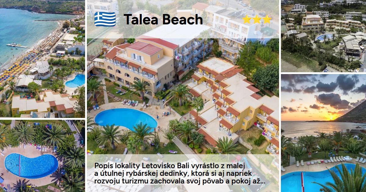 Hotel Talea Beach (3*) - Bali - Kréta - GR