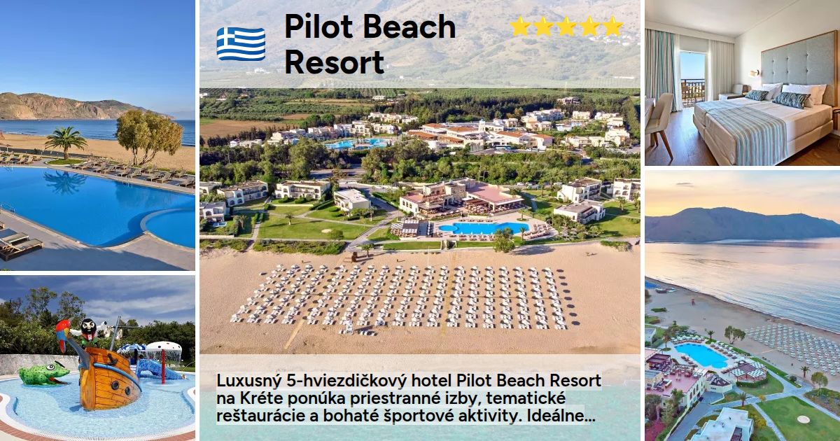 Pilot Beach Resort (5* Hotel) - Georgioupolis - Kréta - GR