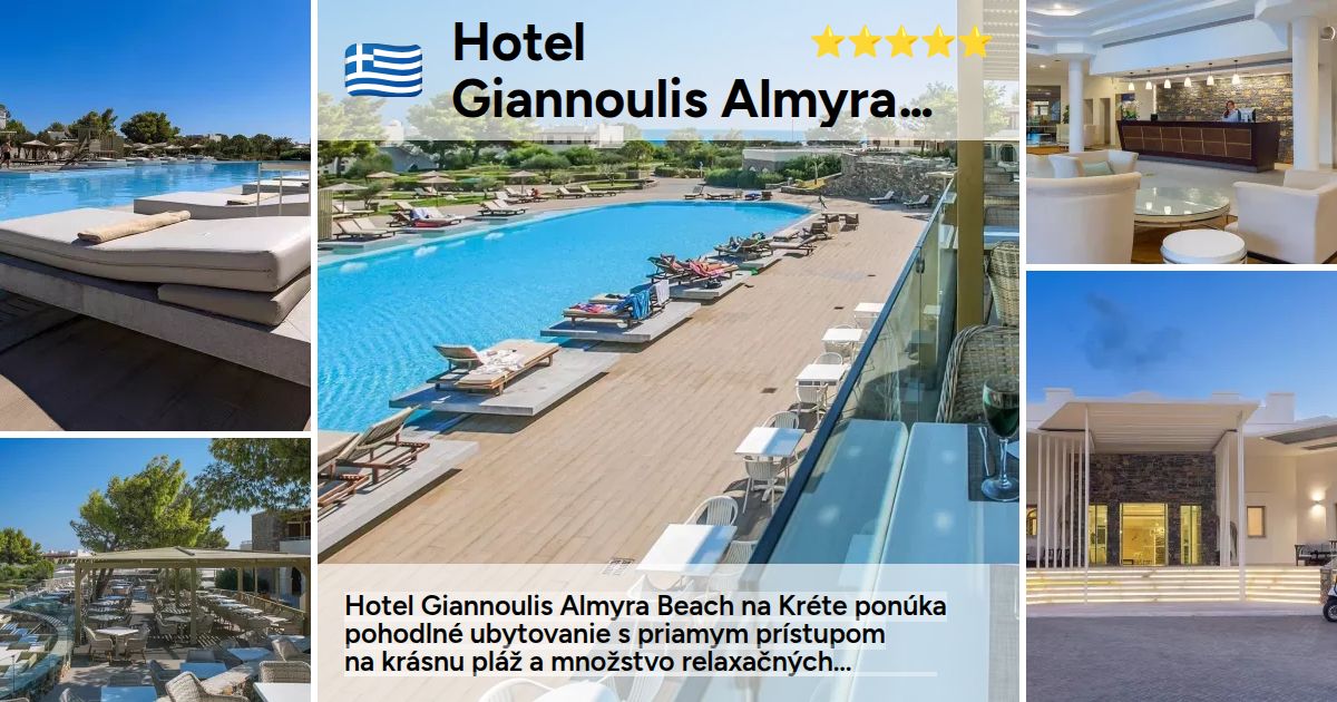 Hotel Giannoulis Almyra Beach (5*) - Ierapetra - Kréta - CK Čedok
