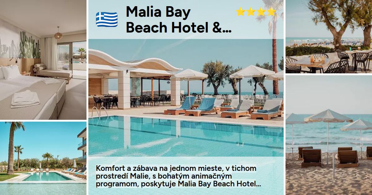 Malia Bay Beach Hotel & Bungalows (4*) - Malia - Kréta - GR