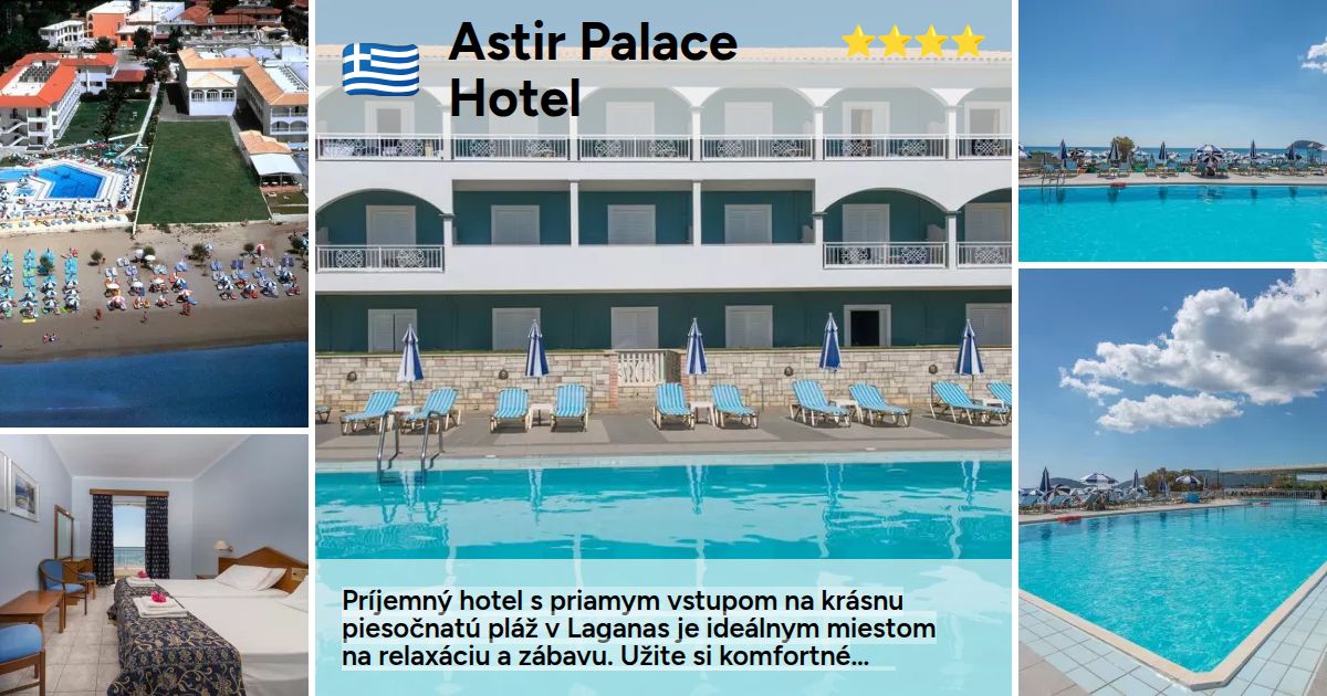 Astir Palace Hotel (4*) - Laganas - Zakynthos - CK Hydrotour