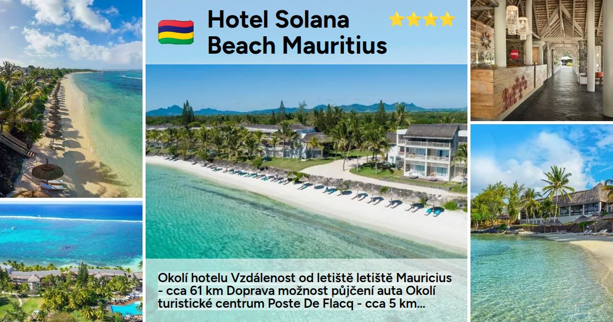 Hotel Solana Beach Mauritius (4*) - Belle Mare - Maurícius - CK Čedok