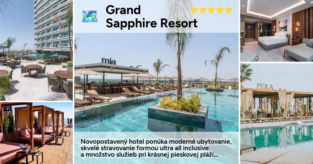 Grand Sapphire Resort (5* Hotel) - Iskele - Severný Cyprus