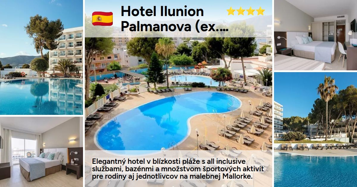 Hotel Ilunion Palmanova (ex. Aluasun Torrenova) (4*) - Torrenova ...