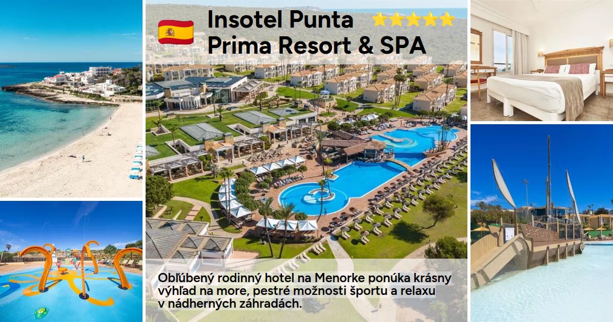 Insotel Punta Prima Resort & SPA (5* Hotel) - Punta Prima - Menorka ...