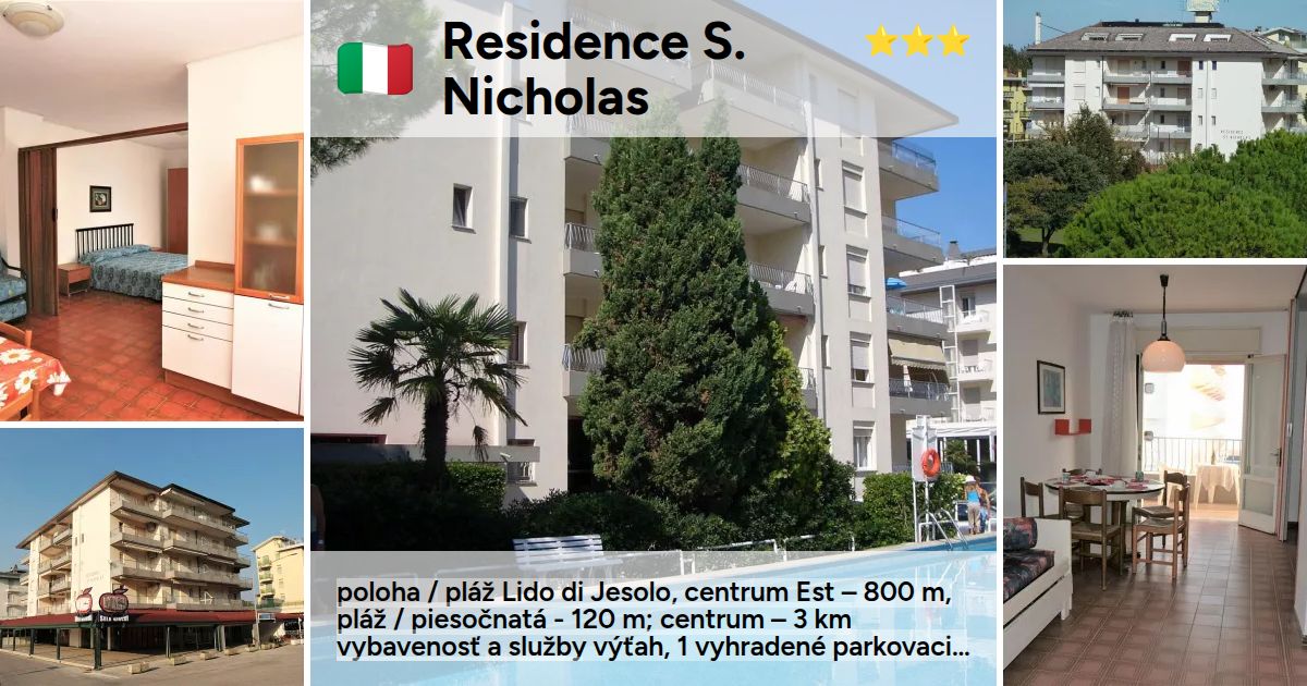 Residence S. Nicholas (3*) - Lido di Jesolo - Benátska riviéra