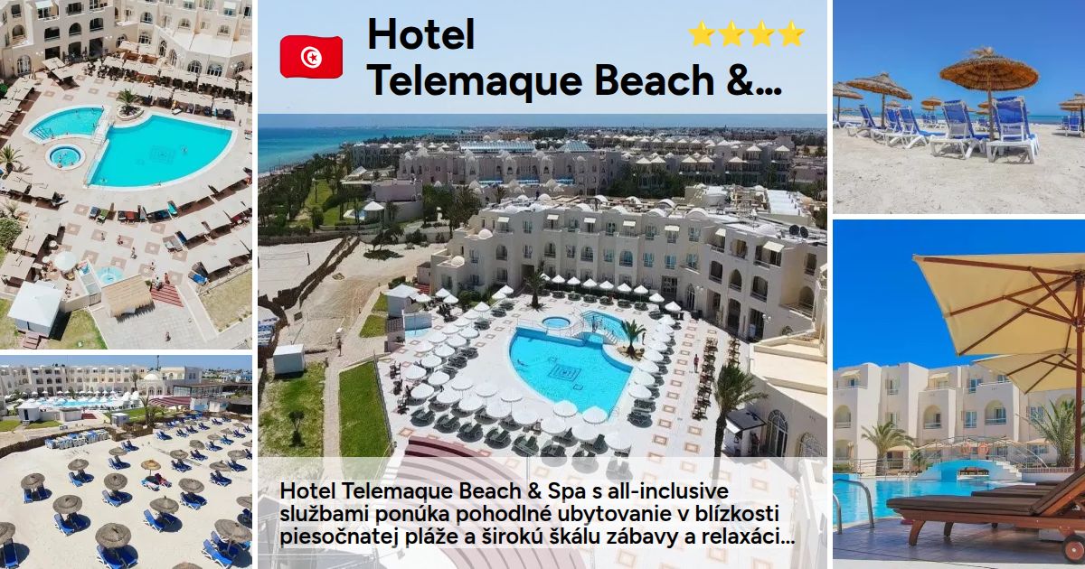 Hotel Telemaque Beach & Spa (4*) - Midoun - Djerba - CK Čedok
