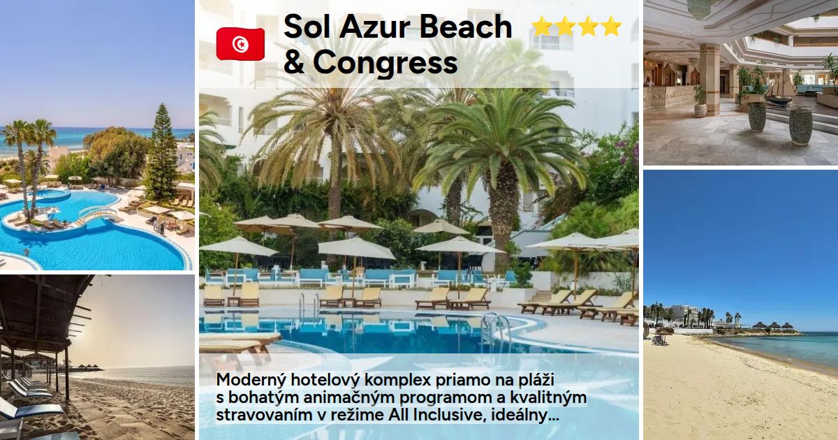 Sol Azur Beach & Congress (4* Hotel) - Hammamet - Tunisko - TN