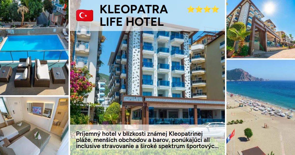 KLEOPATRA LIFE HOTEL (4*) - Alanya - Turecko - CK Solvex