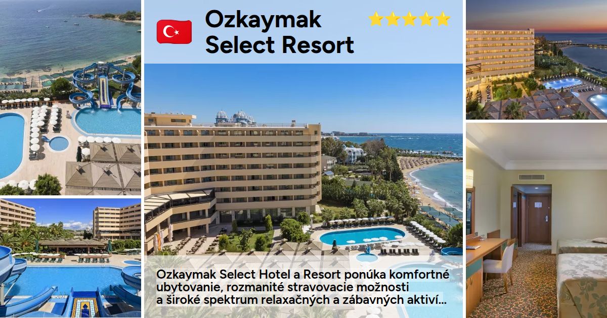 Ozkaymak Select Resort (5* Hotel) - Avsallar - Alanya - CK Solvex