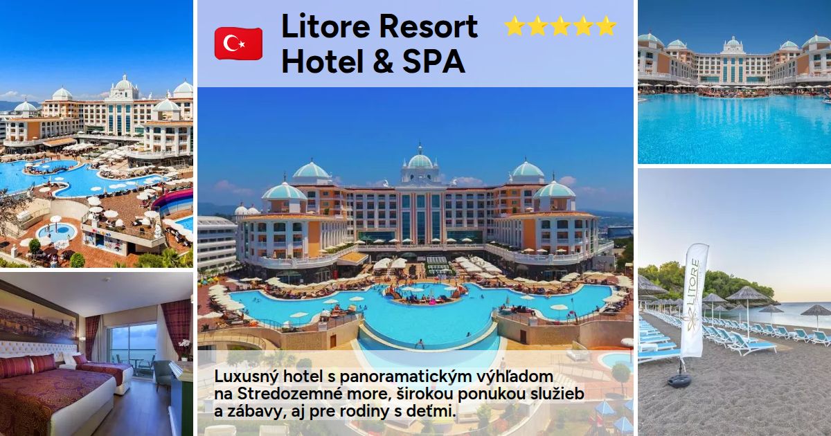 Litore Resort Hotel & SPA (5*) - Okurcalar - Alanya - TR