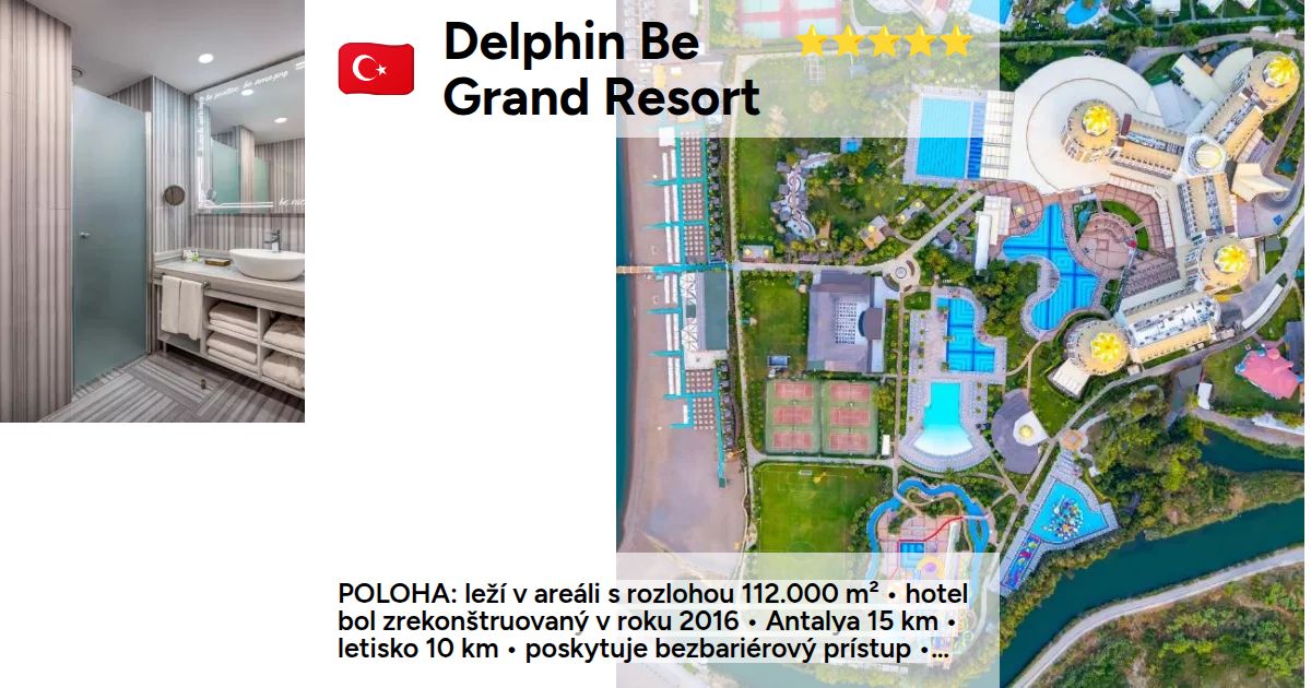 Delphin Be Grand Resort (5* Hotel) - Lara - Antalya - CK Solvex