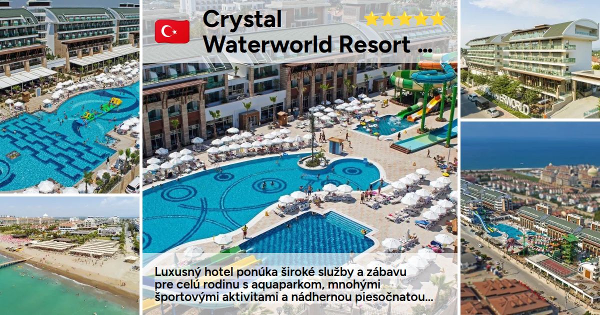 Crystal Waterworld Resort & SPA (5* Hotel) - Bogazkent - Belek - TR