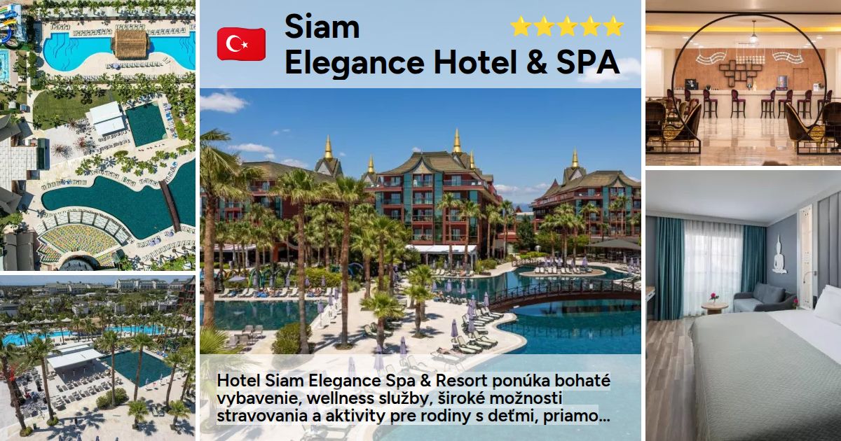 Siam Elegance Hotel & SPA (5*) - Bogazkent - Belek - CK Solvex