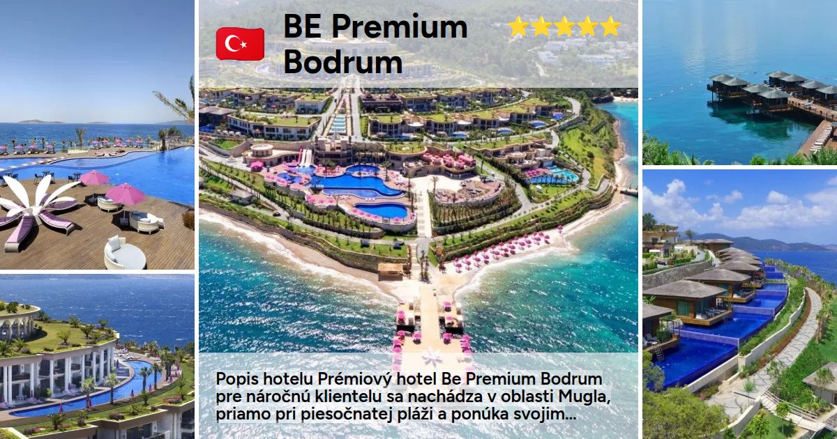 BE Premium Bodrum (5* Hotel) - Bodrum - Egejská riviéra - Bodrum - TR