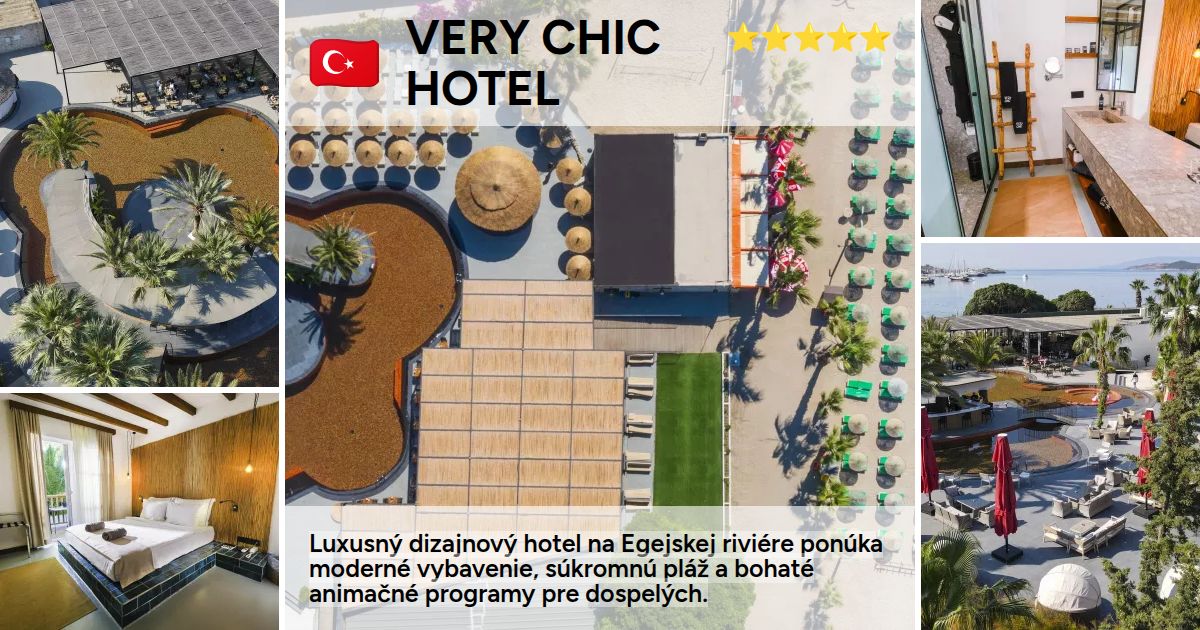 VERY CHIC HOTEL (5*) - Bodrum - Egejská riviéra - Bodrum - CK Kartago Tours