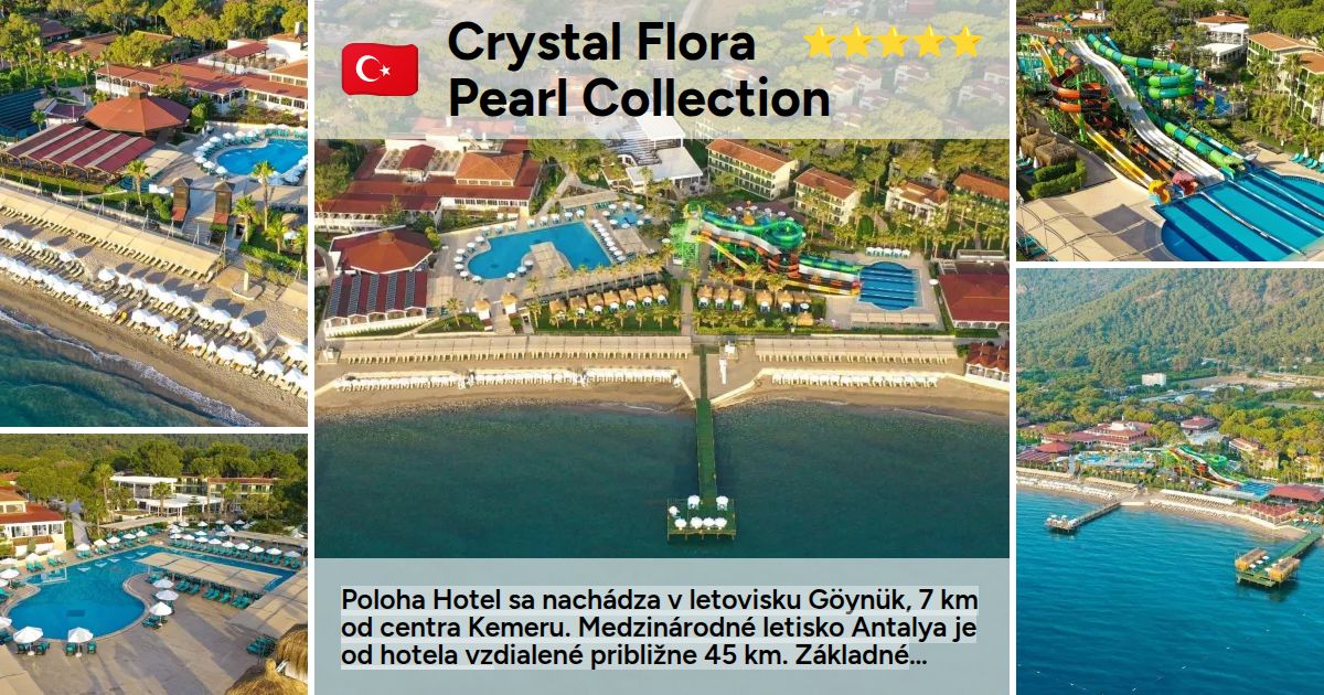 Crystal Flora Pearl Collection (5* Hotel) - Göynük - Kemer - TR