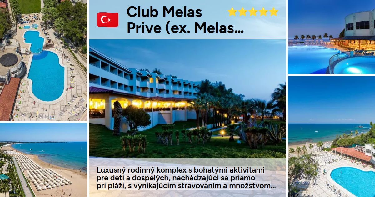 Club Melas Prive (ex. Melas Holiday Village) (5* Hotel) - Kumkoy - Side ...
