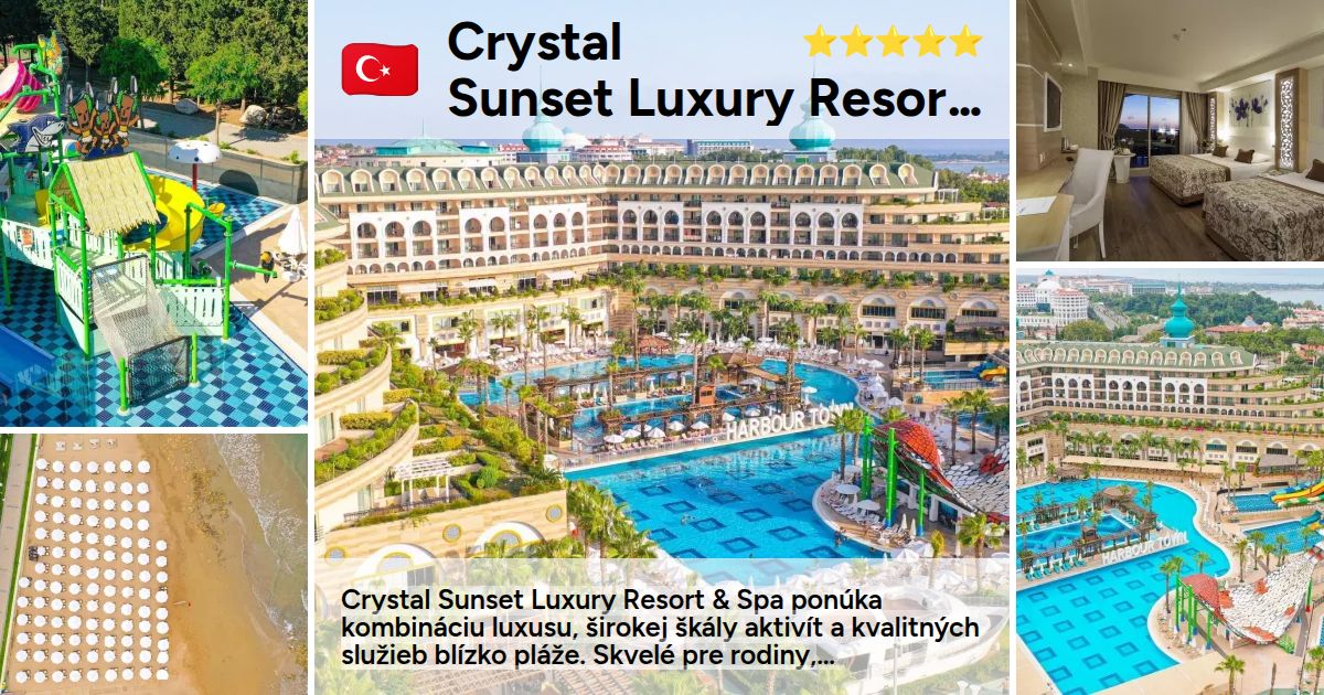 Crystal Sunset Luxury Resort Spa (5* Hotel) - Kumkoy - Side - CK Solvex
