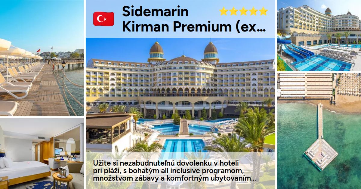 Sidemarin Kirman Premium (ex. Kirman Sidemarin Beach & Spa) (5* Hotel ...