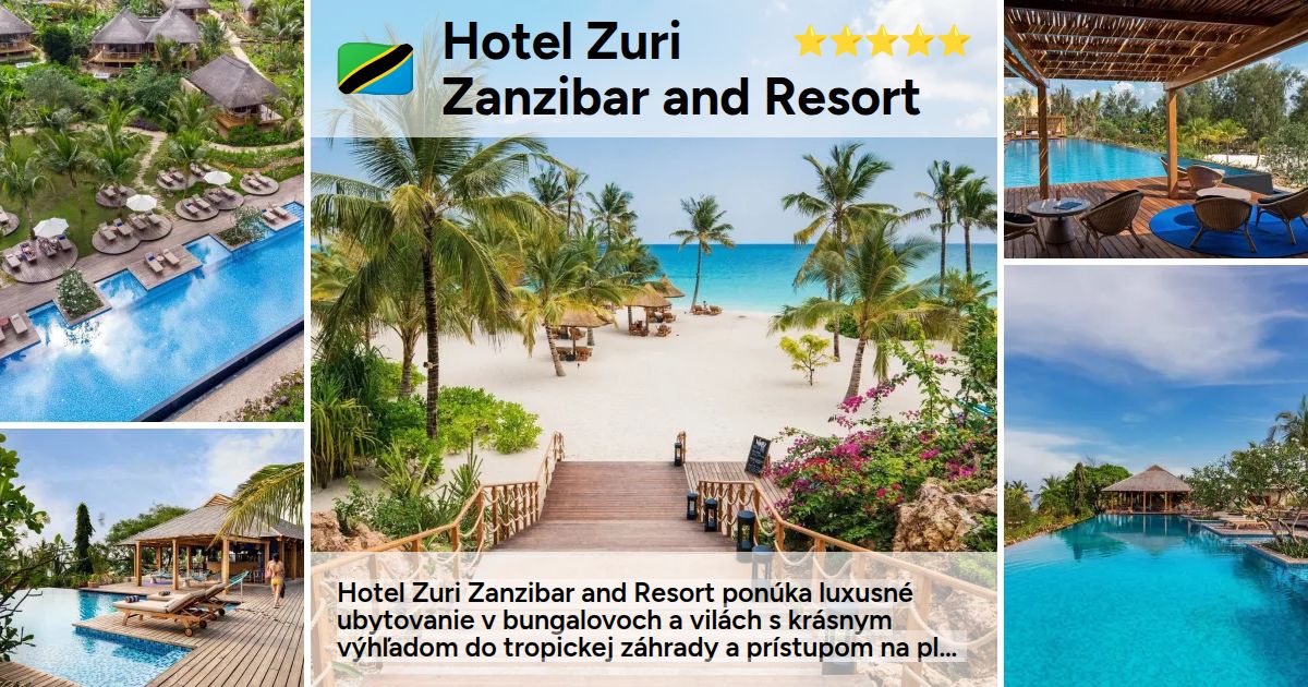 Hotel Zuri Zanzibar and Resort (5*) - Sev.pobr.-Kendwa - Zanzibar - CK ...