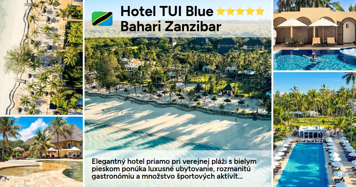 Hotel TUI Blue Bahari Zanzibar (5*) - Vých.pobr.-Pwani Mchangani ...